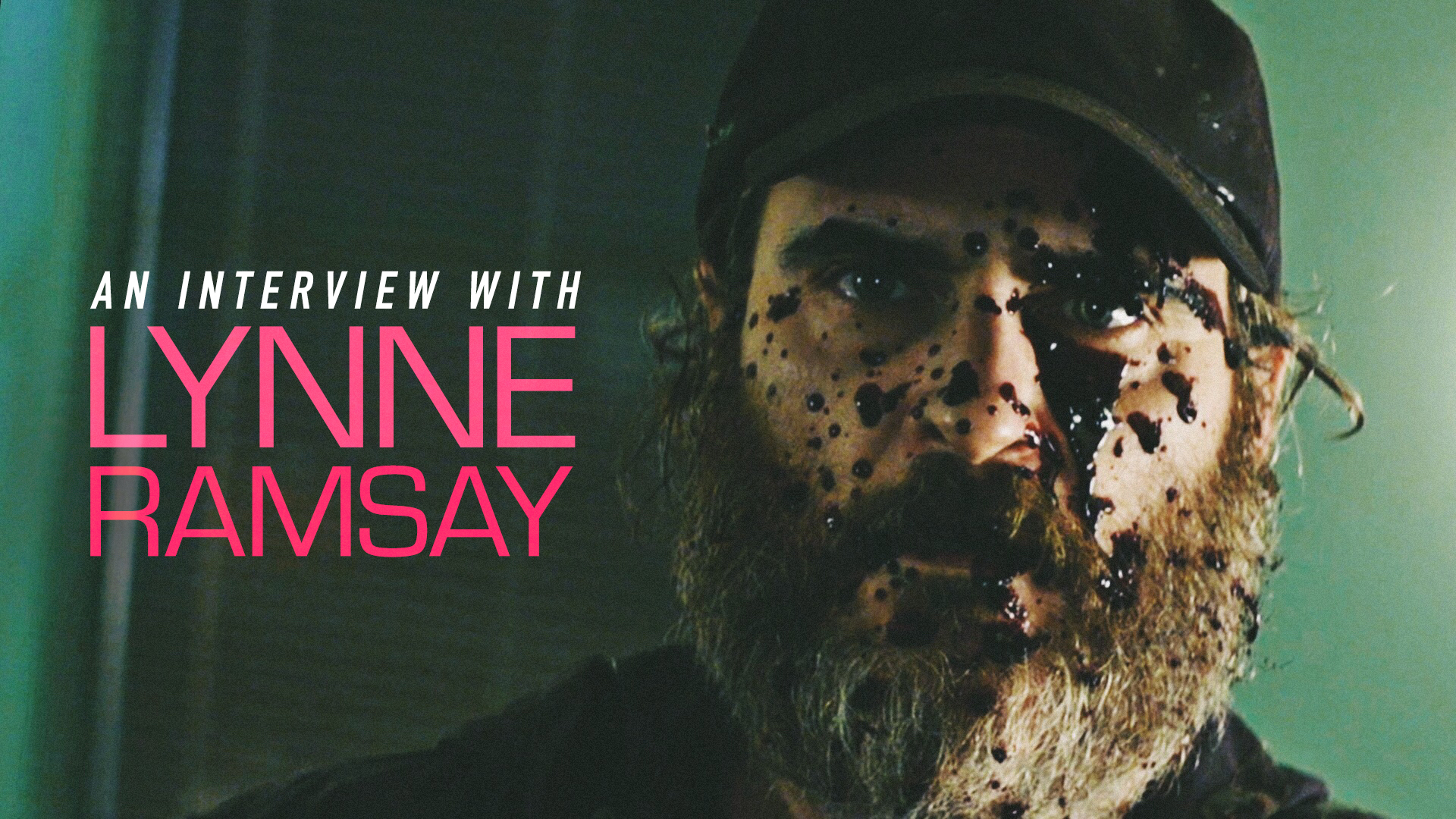 Lynne Ramsay is a Master of Darkness - [Keyframe]